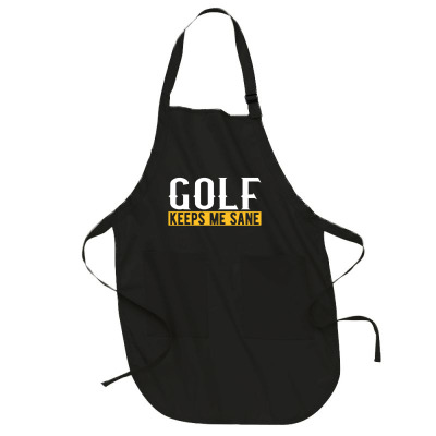 Golf Golf Keeps Me Sane I Golf Club I Golf Ball I Golf Full-length ...