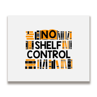 No Shelf Control Metal Print Horizontal By Kimonos - Artistshot