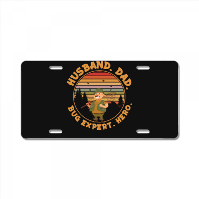 Insects Bug Hunting Dad Bug Catcher Husband Quote License Plate By ...
