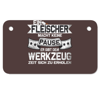 A Butcher Doesnt Take A Break Butcher Cool Motorcycle License Plate By ...