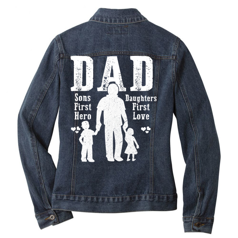 Custom Dad A Sons First Hero A Daughters First Love Daddy Ladies Denim ...