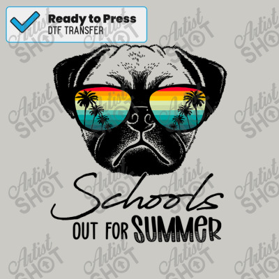 Pug Dog Funny Pug Last Day Of School Schools Out For Summer Teacher 66 ...