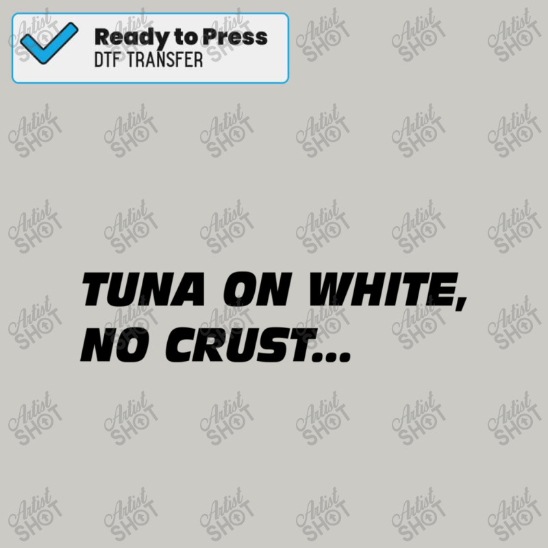 The Fast And The Furious - Tuna On White No Crust Dtf Transfer By ...