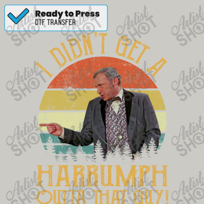 I Didn't Get A Harrumph Outta That Guy Blazing S Dtf Transfer By ...