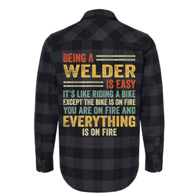 Being A Welder Is Easy Its Like Riding A Bike Funn Flannel Shirt By ...