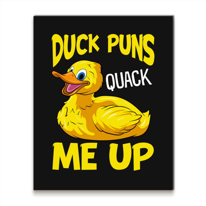 Duck Puns Quack Me Up! Adorable Duckling Pun Metal Print Vertical By ...