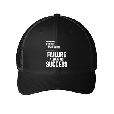 People Who Avoid Failure Also Avoid Success | Inspirational Quote Mesh ...