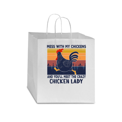 Chicken Mess With My Chickens Youll Meet The Crazy Chicken Lady 121 He ...