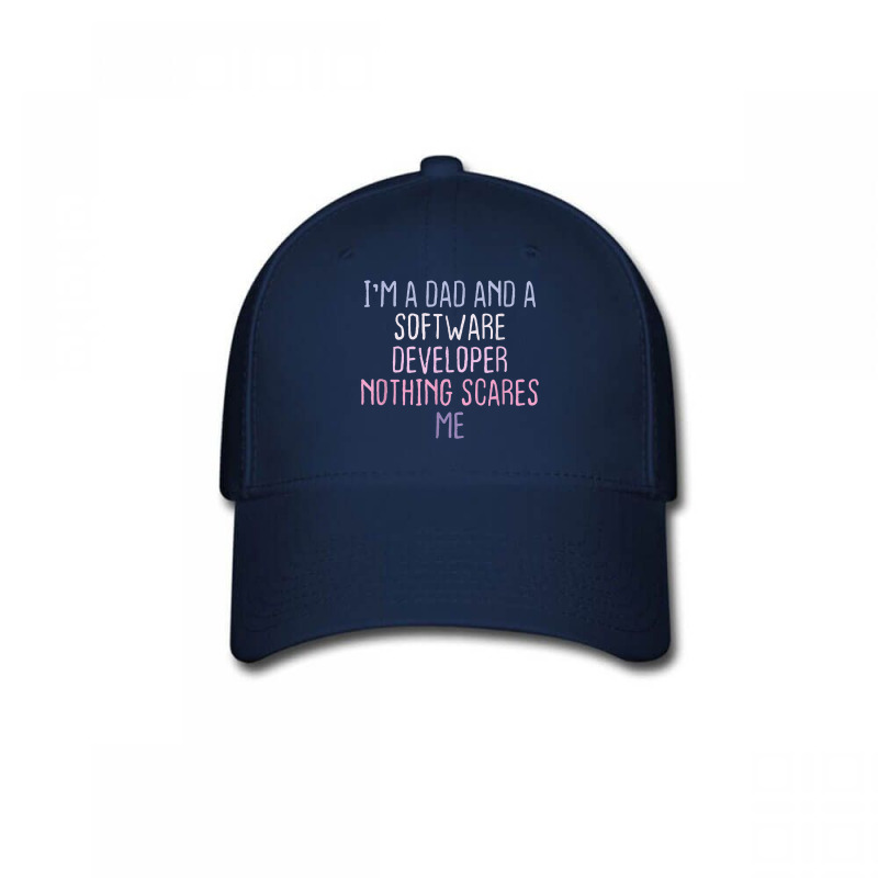 Funny Short Cool Quotes I'm A Dad And A Software Developer Baseball Cap ...