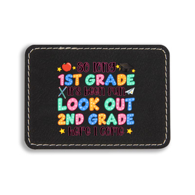 So Long 1st Grade It's Been Fun Look Out 2nd Grade Rectangle ...