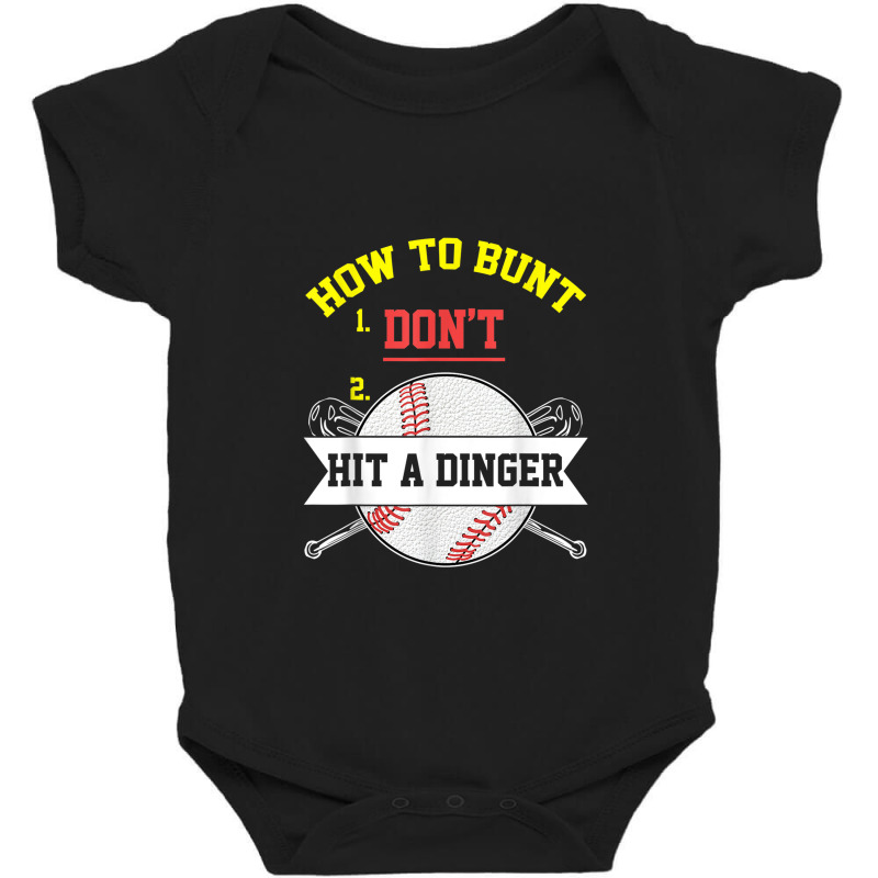 Funny How To Bunt Dont Hit A Dinger T Shirt Baseball Meme Baby Bodysuit ...