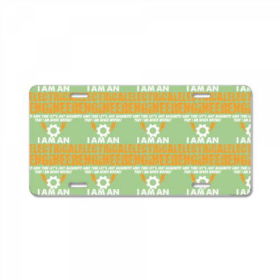 I Am An Electrical Engineer License Plate By Tshiart - Artistshot