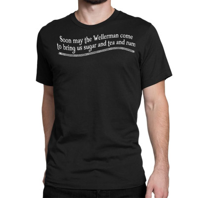 Wellerman Viral Sea Shanty Shanties Pirates T Shirt Classic T-shirt By ...