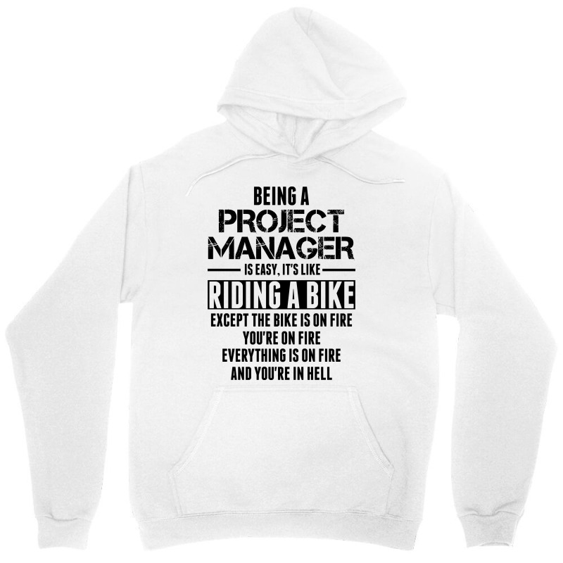 Being A Project Manager Is Easy Its Like Riding A Bike Except The Bike ...