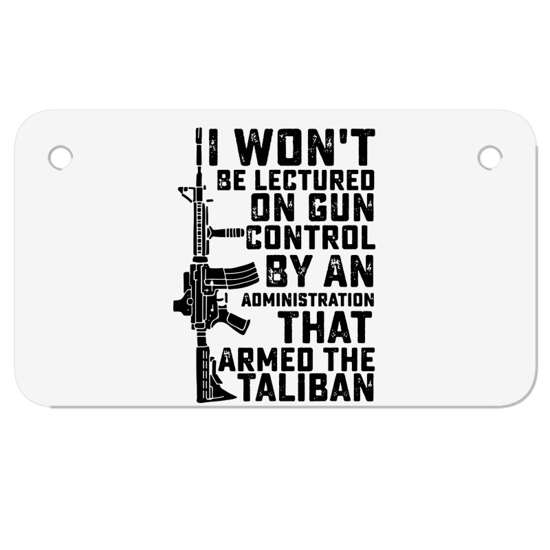 I Won't Be Lectured On Gun Control By An Motorcycle License Plate By ...