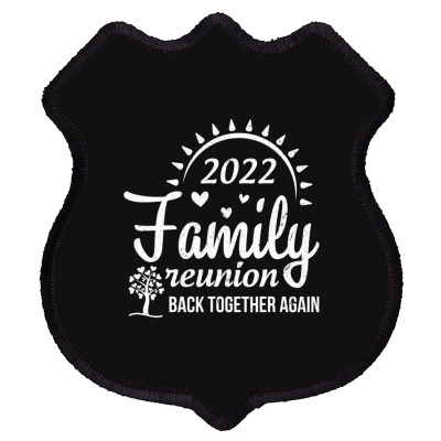 2022 Family Reunion Back Together Again Summer Vacation Days Shield ...
