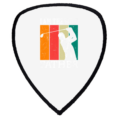 I Am The Golf Father Golfer Papa Golfer Premium Shield S Patch By ...