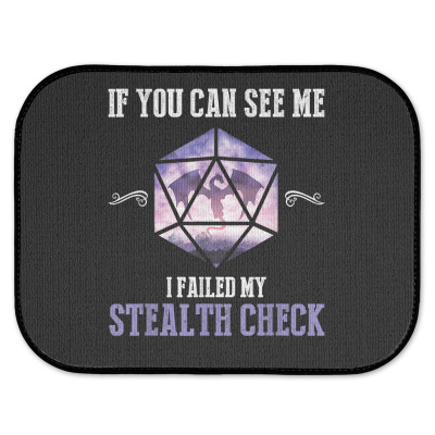 If You Can See Me I Failed My Stealth Check Rpg Dice Gamer T Shirt Rear ...