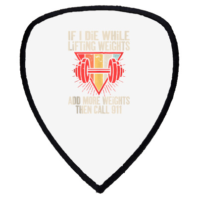 Funny If I Die While Lifting Weights Workout Gym Tank Top Shield S ...