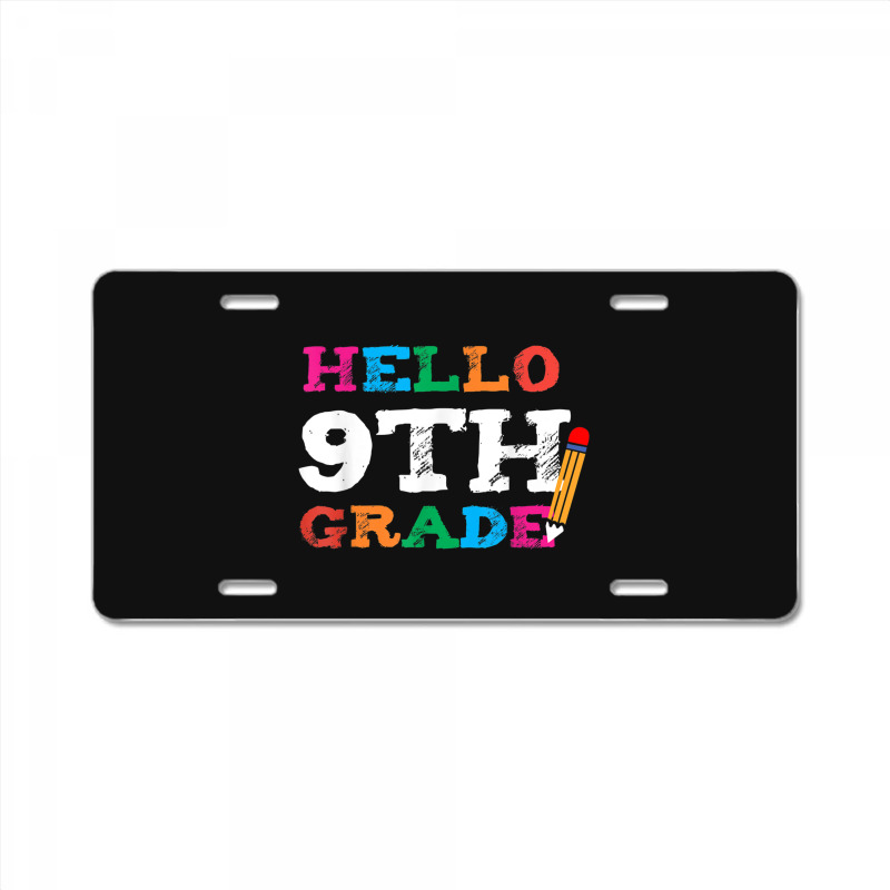 Cute Hello First Day Of 9th Grade Teacher Back To School License Plate ...