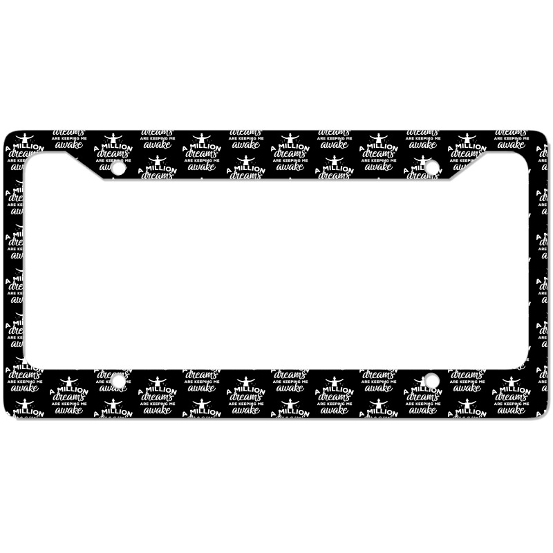 The Greatest Showman A Million Dreams License Plate Frame By ...