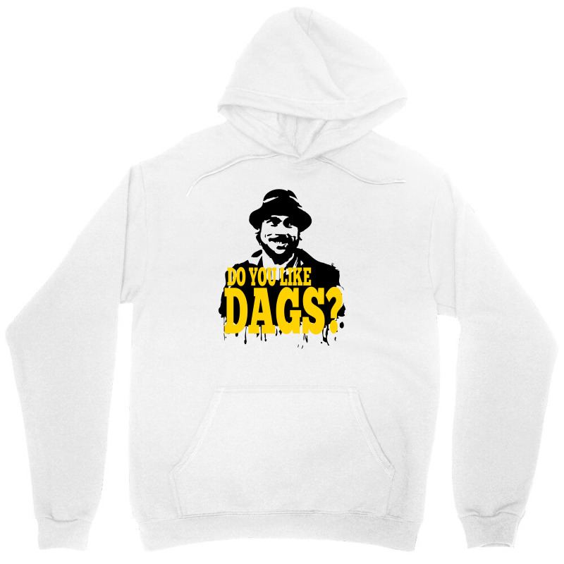 Do You Like Dags Unisex Hoodie By Thesamsat - Artistshot