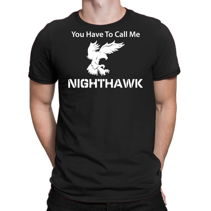 Custom Call Me Nighthawk Step Brothers T-shirt By Mdk Art - Artistshot