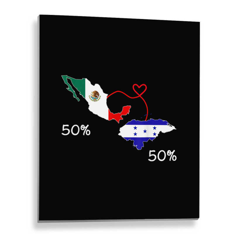 Half Mexican Half Honduran Flag Map Mexico Catracho T Shirt Metal Print ...