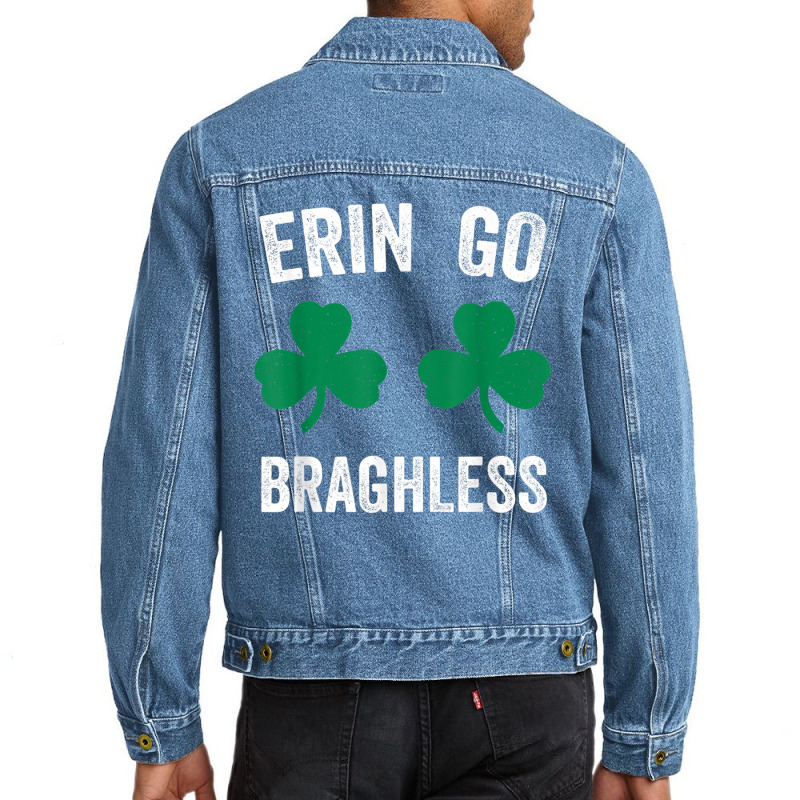 Erin Go Bragh Less Funny St. Patrick's Day Shamroc Men Denim Jacket By ...