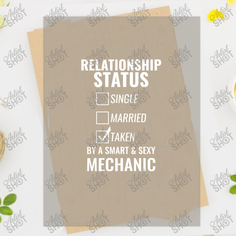 Relationship Status Single Married Taken By A Smart And Sexy Mechanic ...