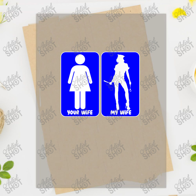 Your Wife My Wife Hot Stripper Spouse Dtf Transfer By Tiococacola Artistshot