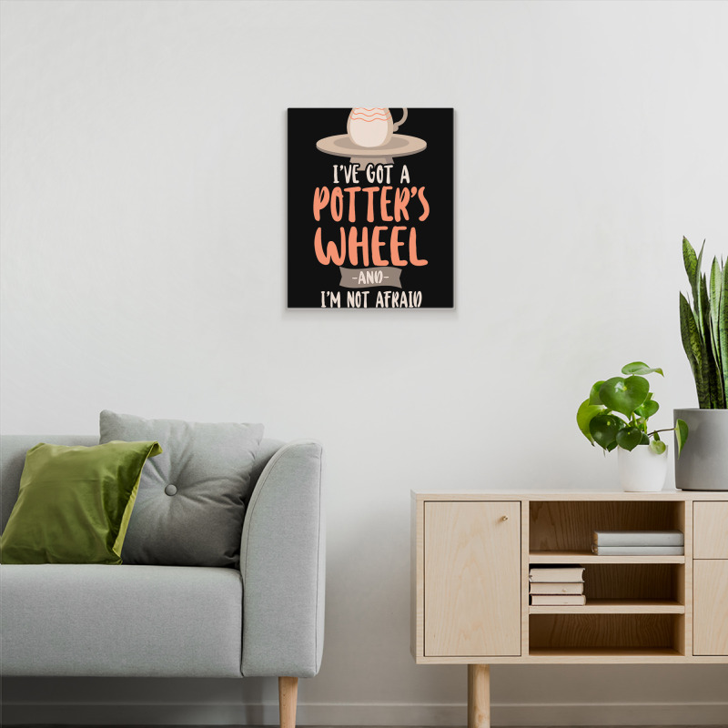 Pottery Ceramics Artist Ive Got A Potters Wheel An Metal Print Vertical ...