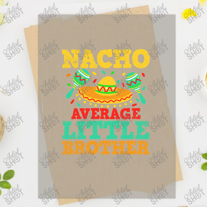 Cinco De Mayo Nacho Little Brother Mexican Dtf Transfer By Aliceartist ... Cinco De Mayo Nacho Little Brother Mexican Dtf Transfer By Aliceartist ...