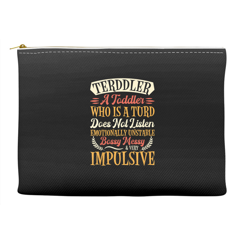 Kids Terddler A Toddler Who Is A Turd Funny Terddler Definition T Shir ...