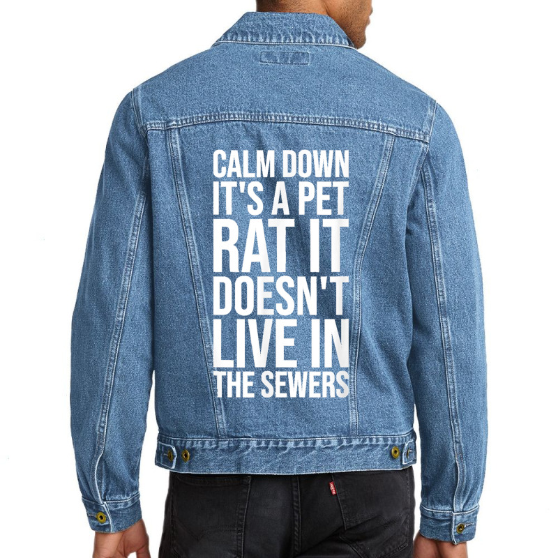 Calm Down It's A Pet Rat Rat Mom Men Denim Jacket By Wirtzrichard ...