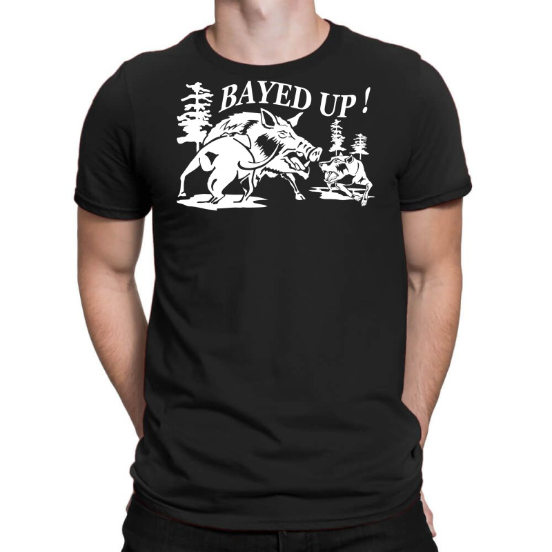 Custom Bayed Up T-shirt By Ditreamx - Artistshot